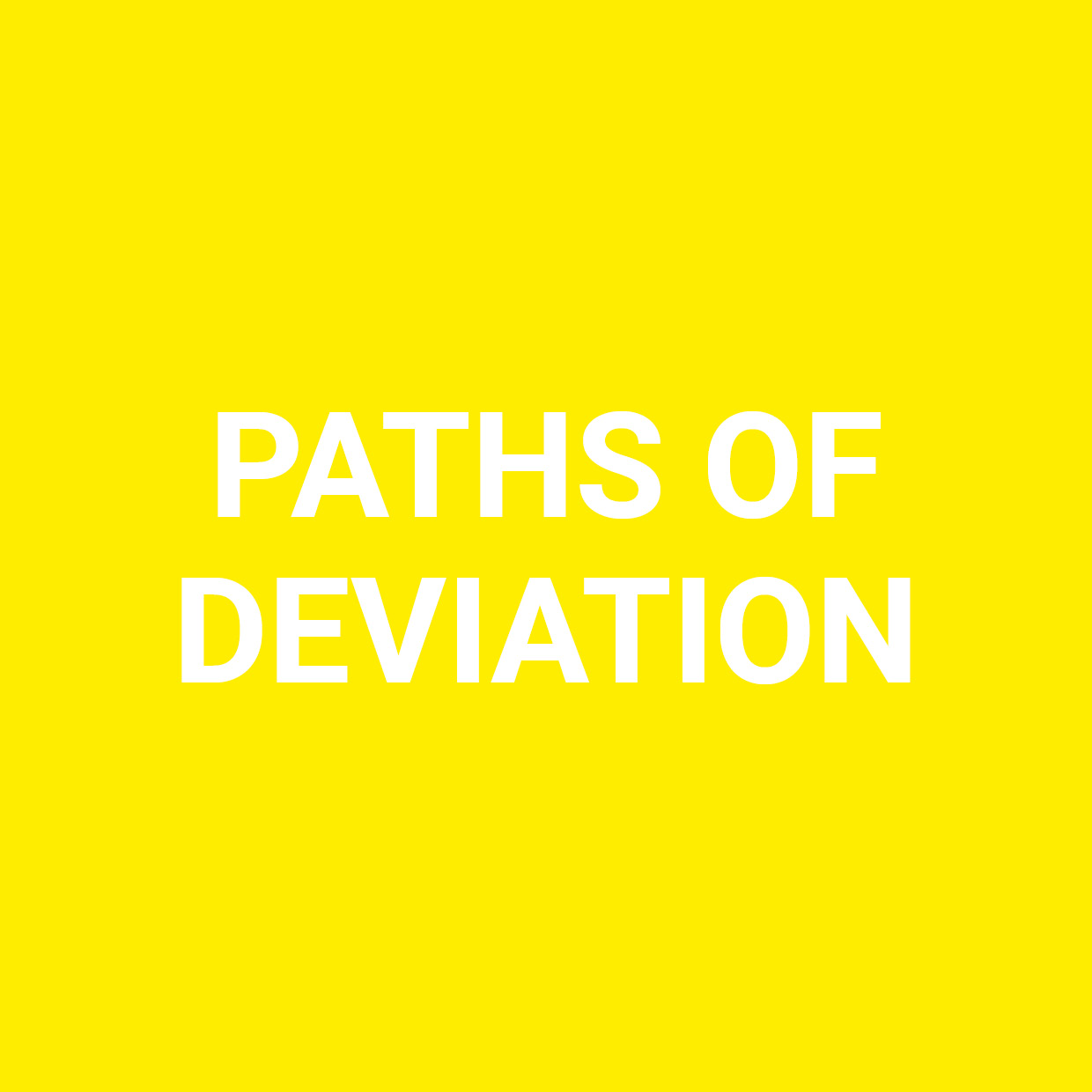 PATHS OF DEVIATION